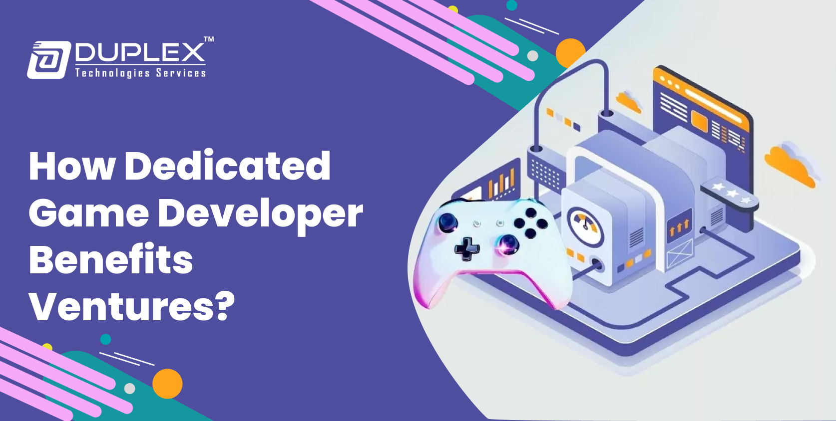 How Dedicated Game Developer Benefits Ventures